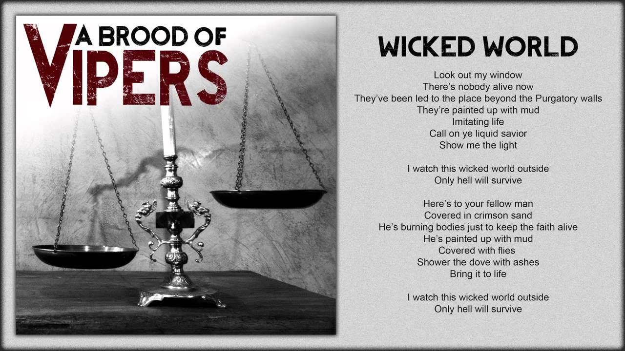 A Brood of Vipers - Wicked World (2013) - YouTube