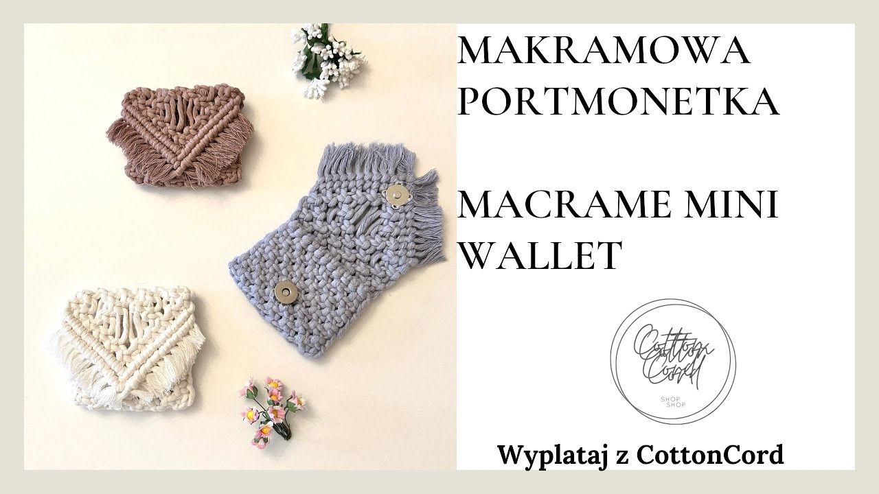 Jak zrobić makramową portmonetkę/ How make to Macrame wallet - YouTube