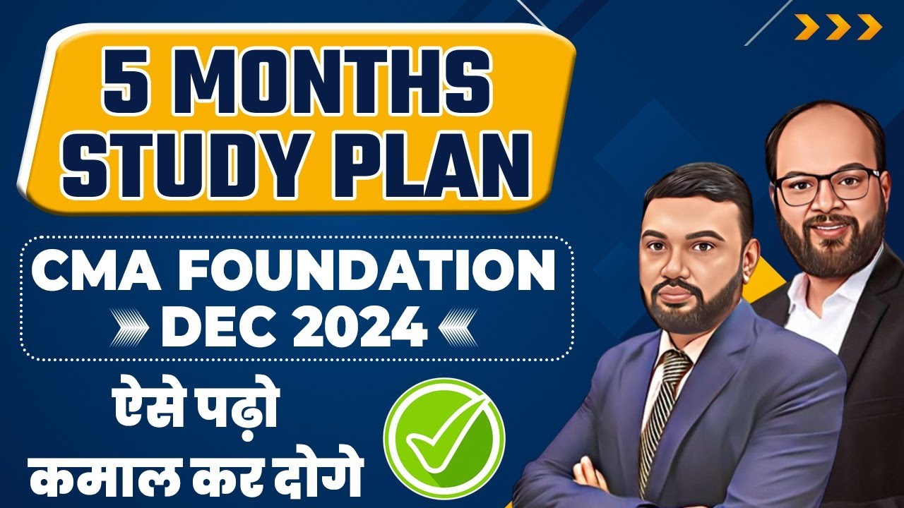 5 Months Study Plan CMA Foundation Dec 24 | How to Clear CMA Foundation ...