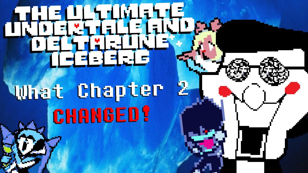 The Ultimate Undertale & Deltarune Iceberg CORRECTED! - What Chapter 2 ...