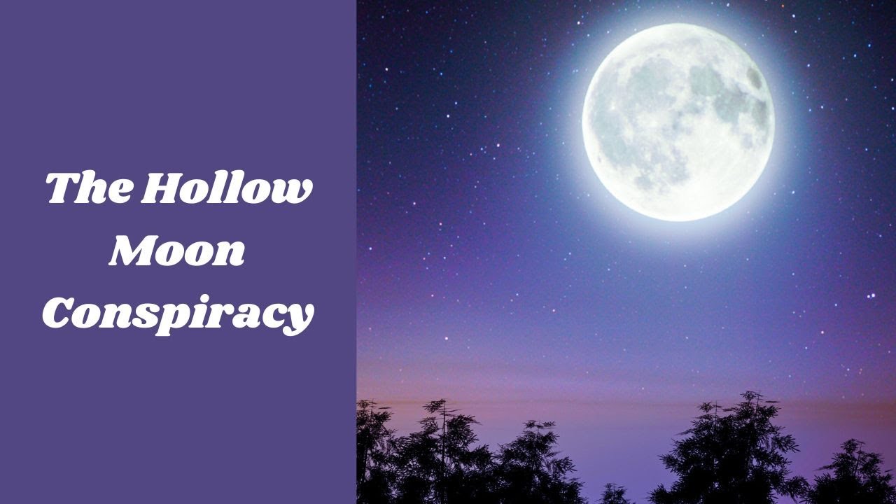 The Hollow Moon Conspiracy: Unraveling the Lunar Theory - YouTube