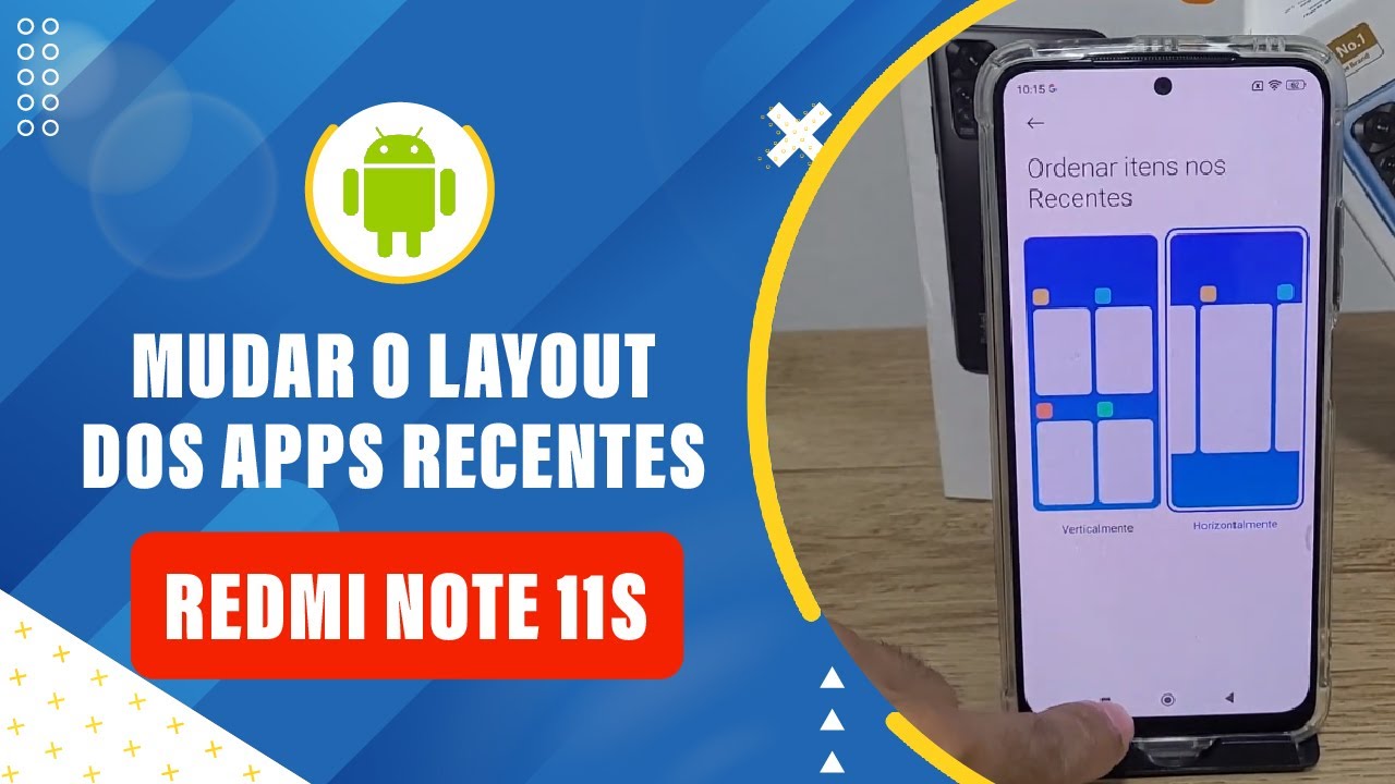 Como mudar o layout dos apps recente no Redmi note 11s - Passo a passo ...
