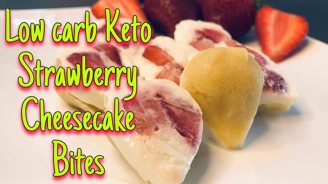 LOW CARB KETO STRAWBERRY CHEESECAKE BITES | NO BAKE SO EASY STRAWBERRY ...