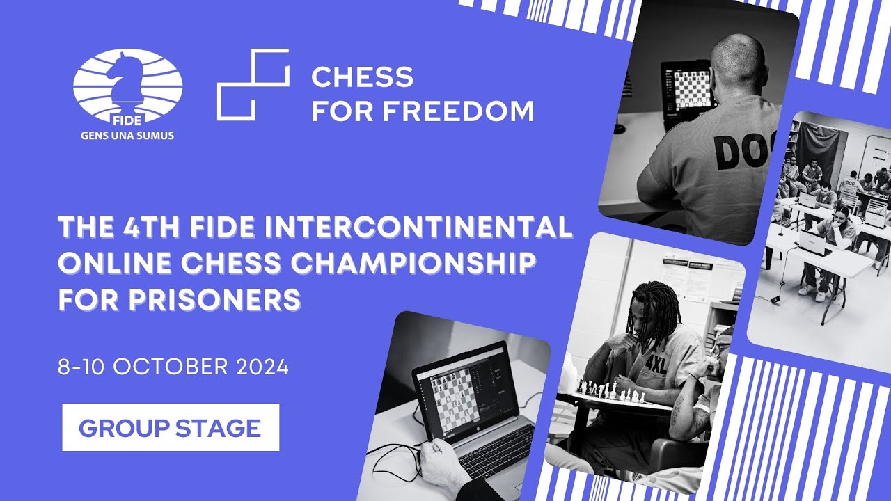 4th FIDE Intercontinental Online Chess Championship for Prisoners ...