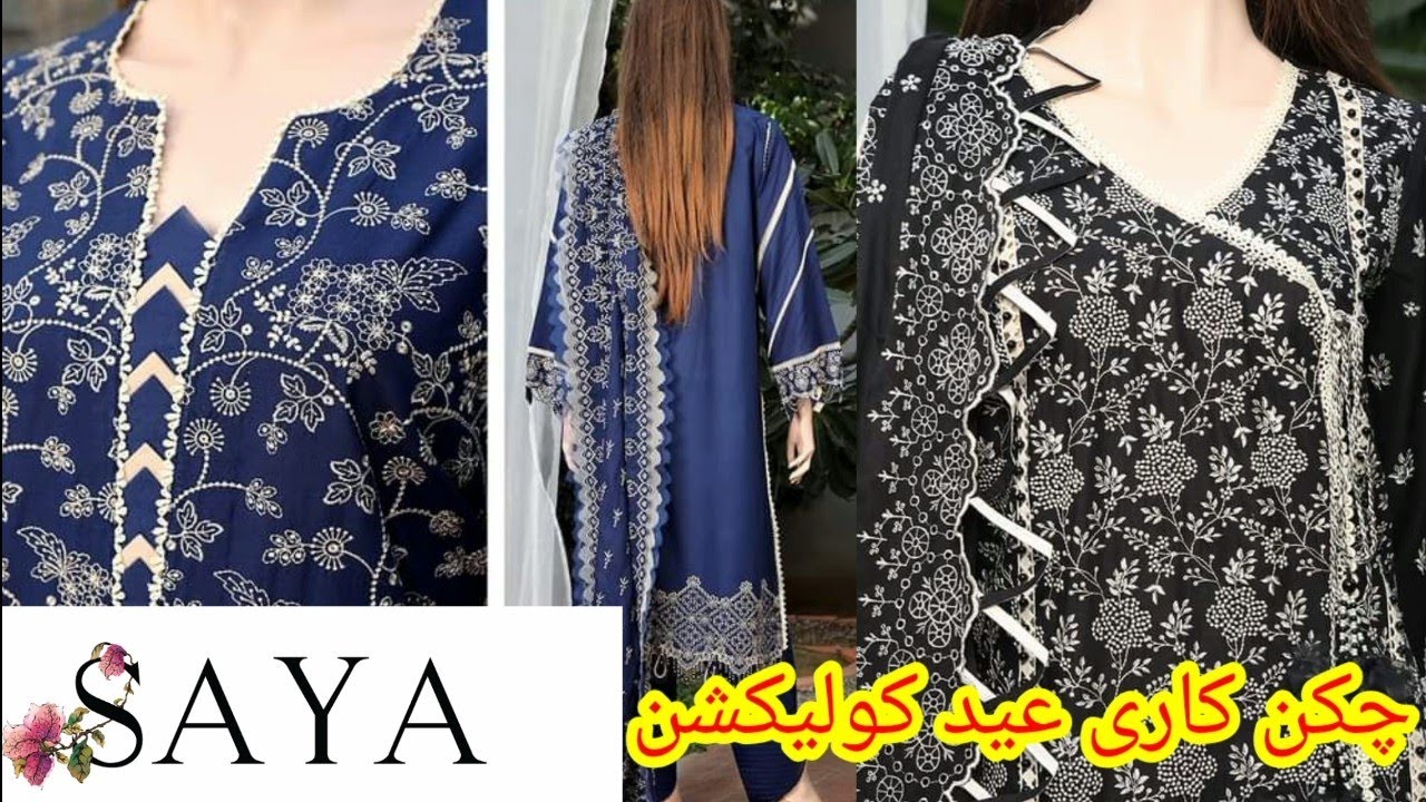 Eid Collection 🤩 23|Saya luxury lawn|saya,Saya chicken kari|chicken ...