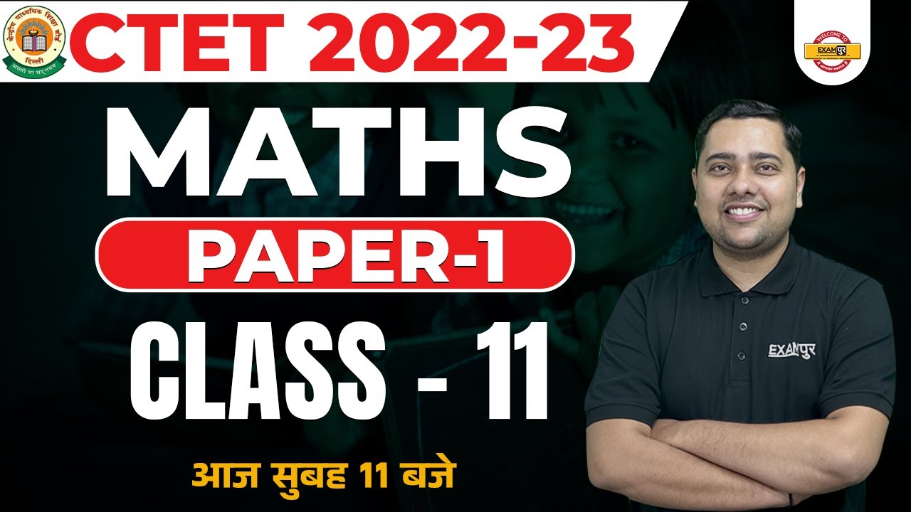 CTET 2022 MATHS CLASS | CTET MATHS PAPER 1 | CTET MATHS PRACTICE ...