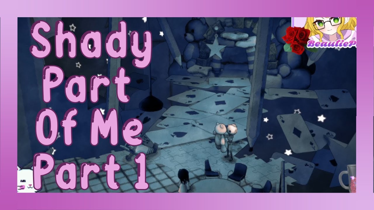 Playing With Shadows - Shady Part Of Me Playthrough (Part 1) - YouTube