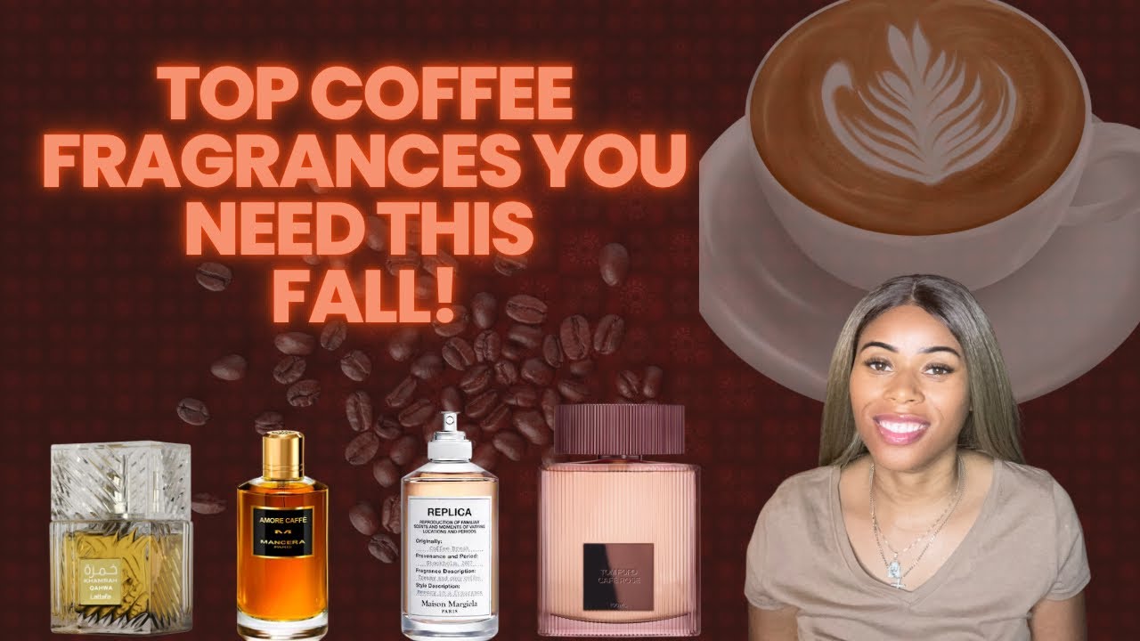 The Top Irresistible Coffee Fragrances You’ll Want to Wear Every Day ...