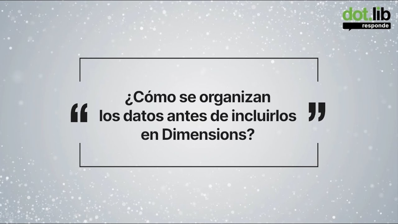 Dotlib Responde - ¿Cómo se organizan los datos antes de incluirlos en ...