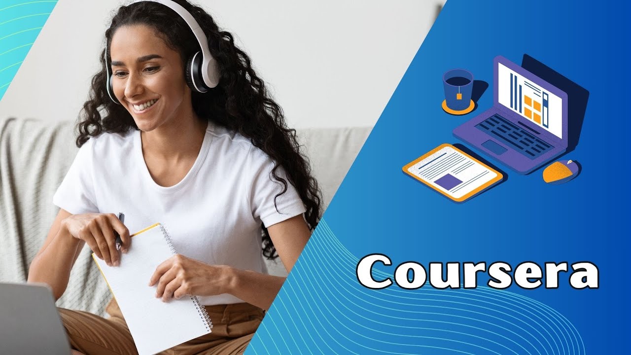 Coursera: Cum Funcționează și De ce să Alegi această Platformă de E ...