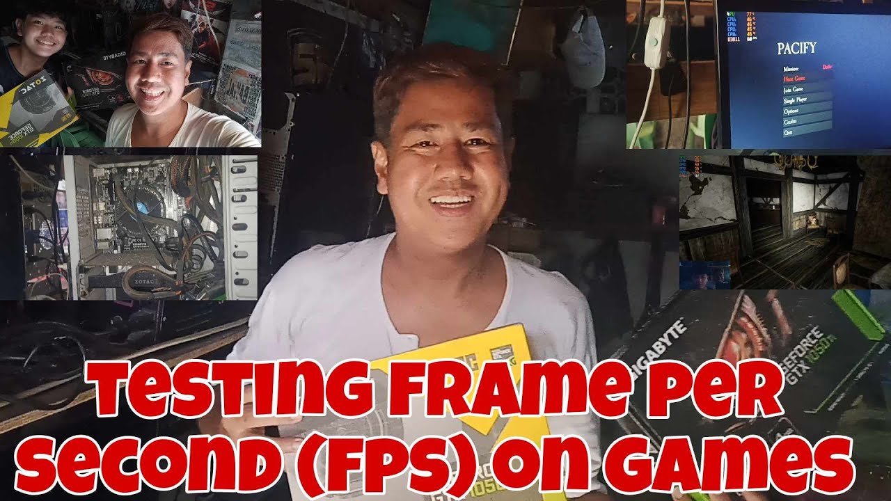 TESTING FRAME PER SECOND (FPS) ON GAMES PACIFY GTX 1050TI, CORSAIR 450 ...