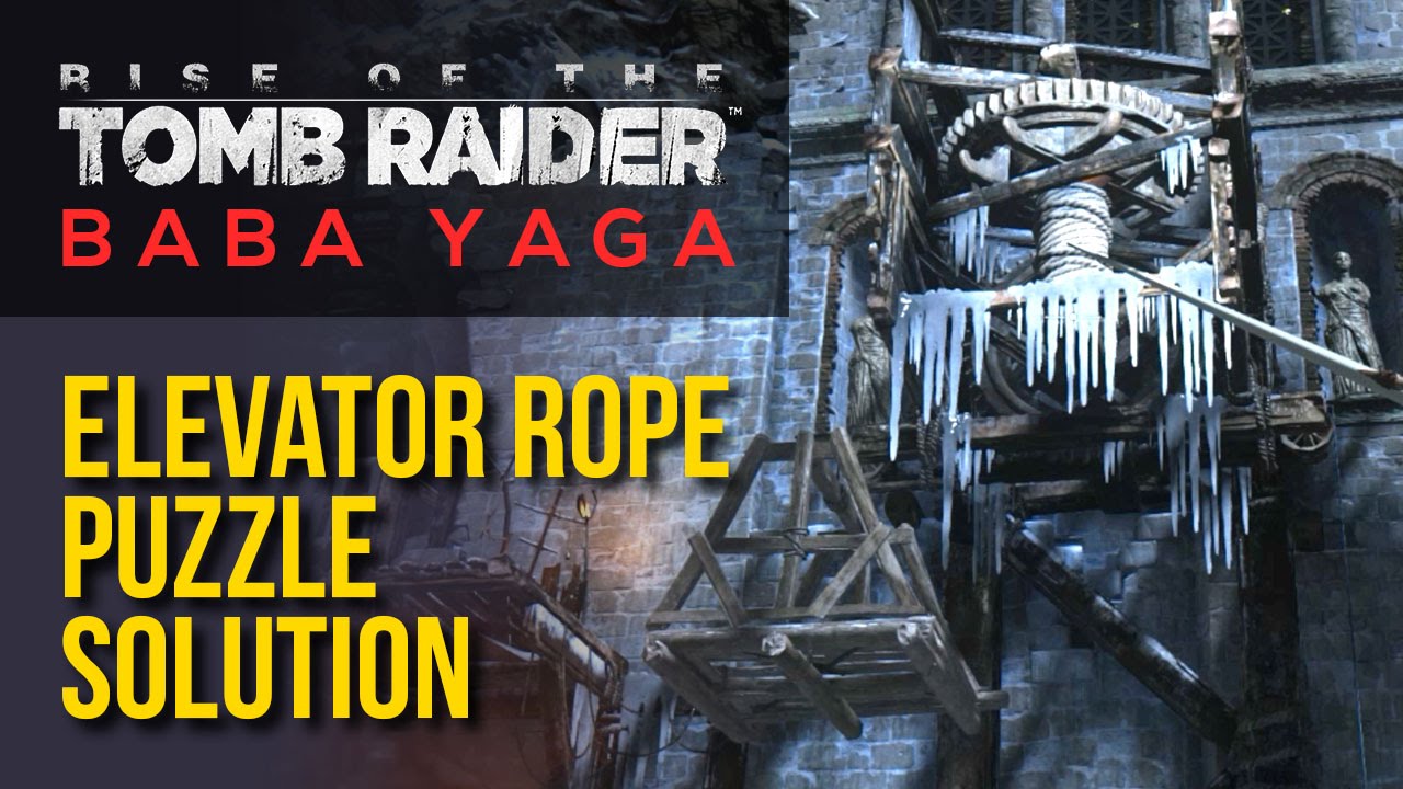 GUIDE - ROTTR: Baba Yaga DLC - Wicked Vale - Elevator Rope Platform ...