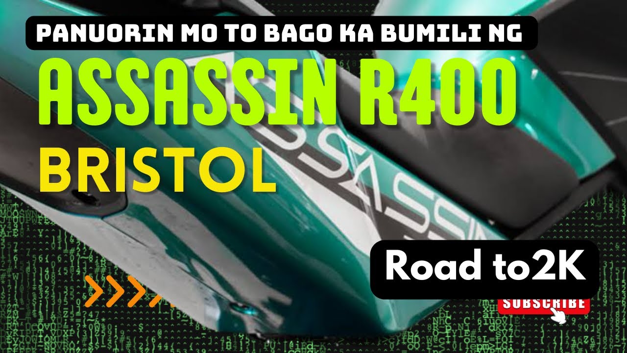 Bago Ka Bumili ng Assassin R400 Panuorin Mo Ito | Bristol Asssassin ...