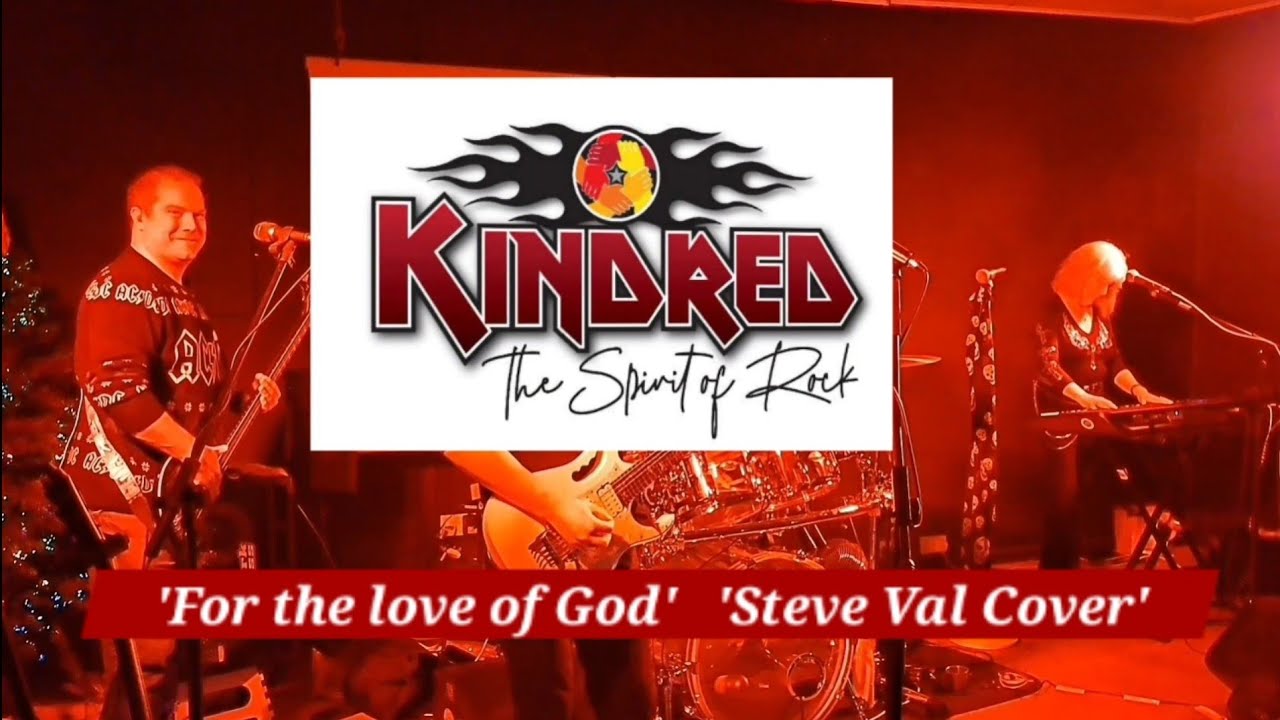 'Kindred' 'For the love of God' 'Steve Val Cover' at Crosshills Social ...