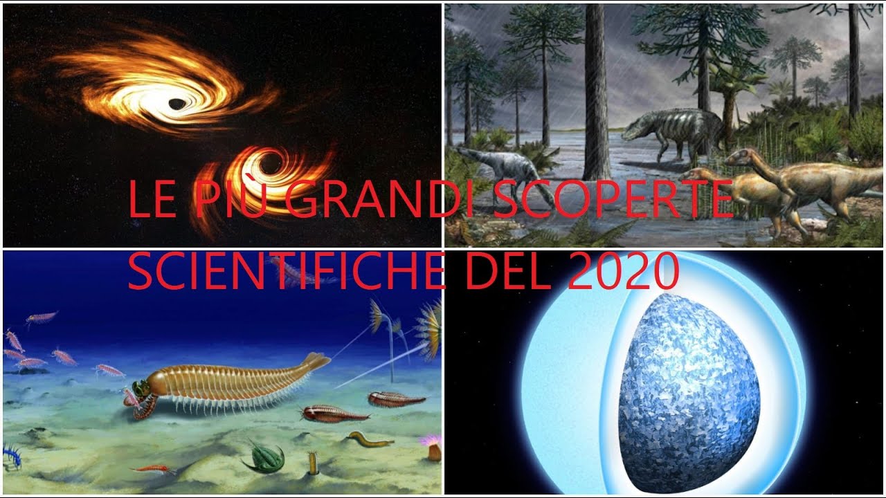 Le più grandi scoperte scientifiche del 2020 - YouTube