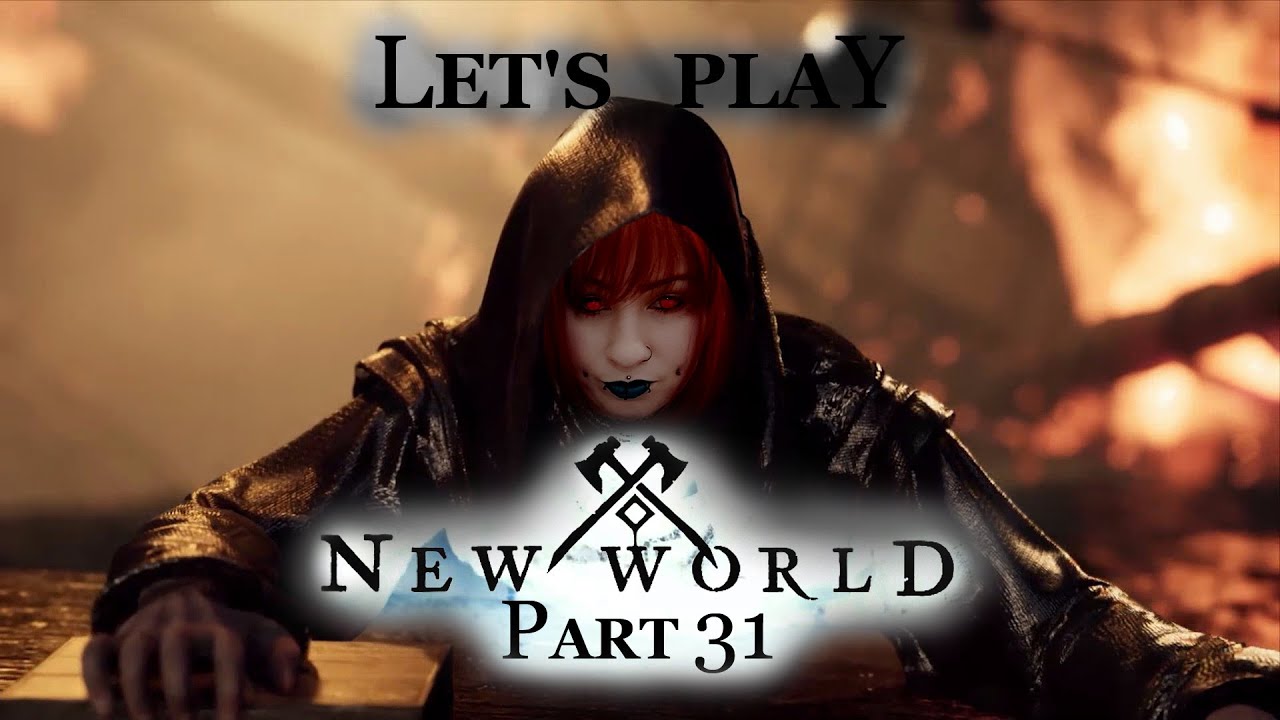 Let's Play New World - Part 31 Alles der Reihe nach (Soundprobleme ...