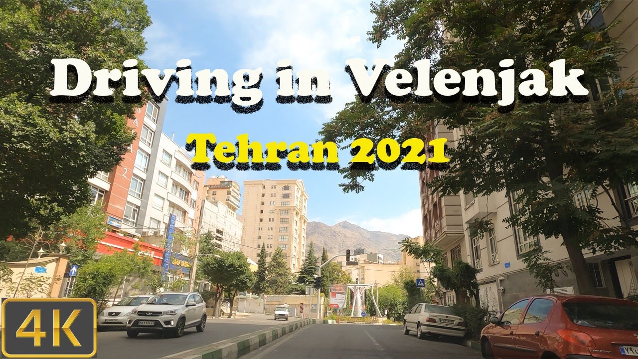 Driving in Velenjak - Tehran 2021- 4K - YouTube