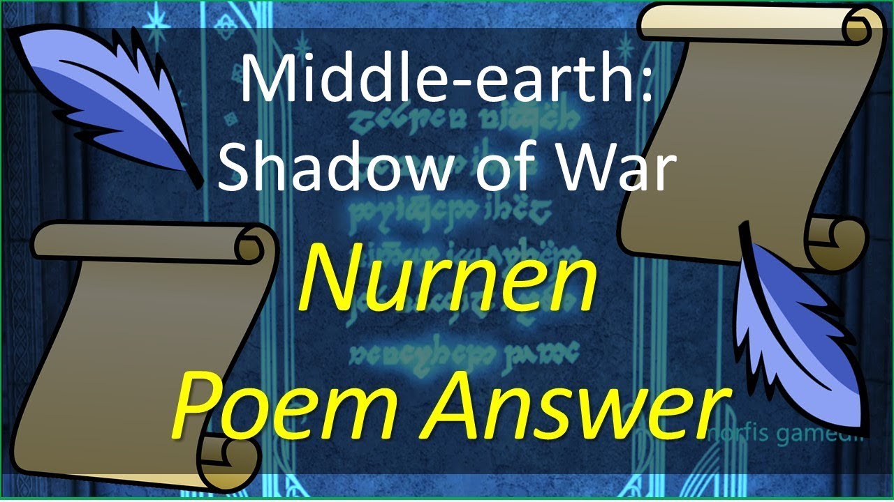 Nurnen region Ithildin door (Barrows) poem solved Middle-earth: Shadow ...