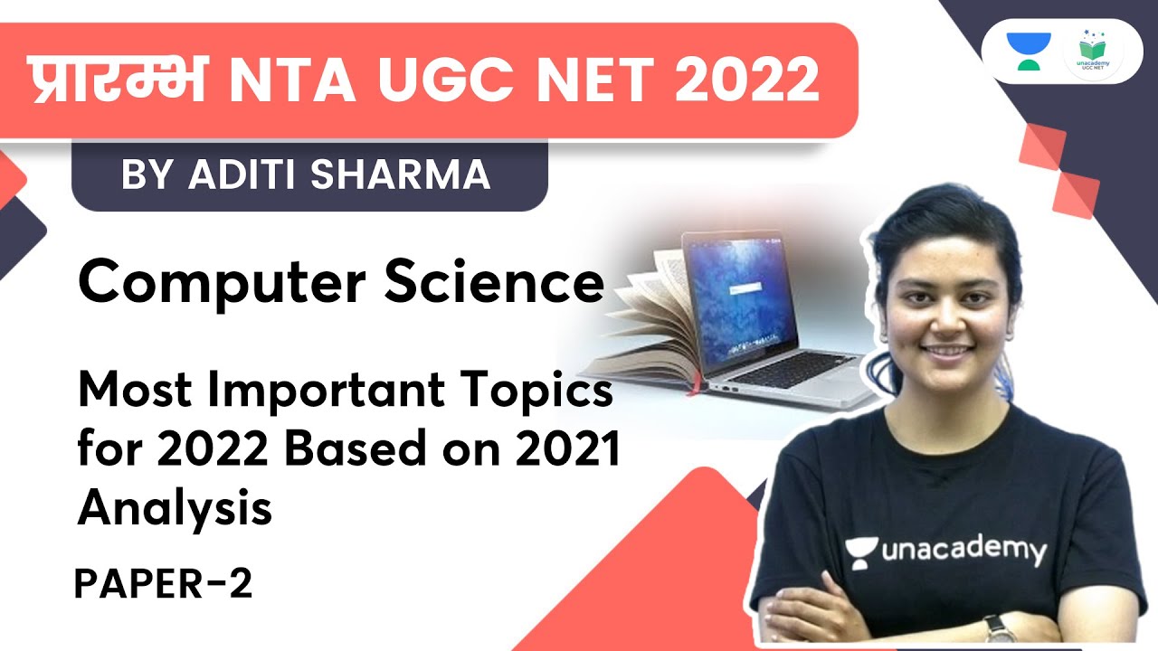 Most Important Topics For 2022 Based On 2021 Analysis Paper 2 Computer Science NTA UGC NET most-important-topics-for-2022-based-on-2021-analysis-paper-2-computer-science-nta-ugc-net