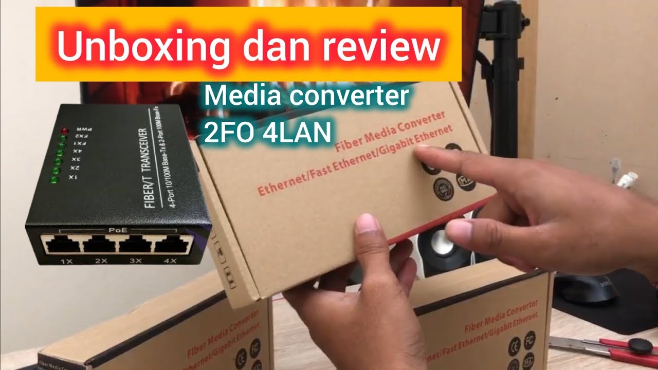 UNBOXING DAN REVEW Media Converter 2FO 4LAN - YouTube