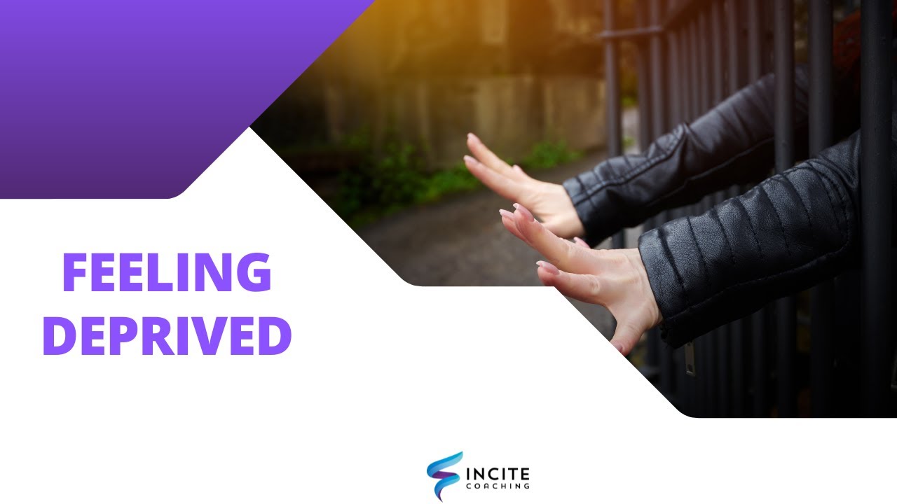 Feeling Deprived - YouTube