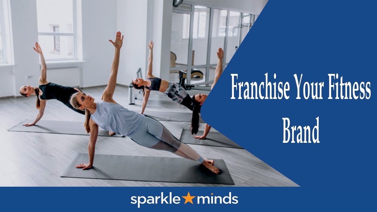 Franchise Your Fitness Brand In India YouTube franchise-your-fitness-brand-in-india-youtube