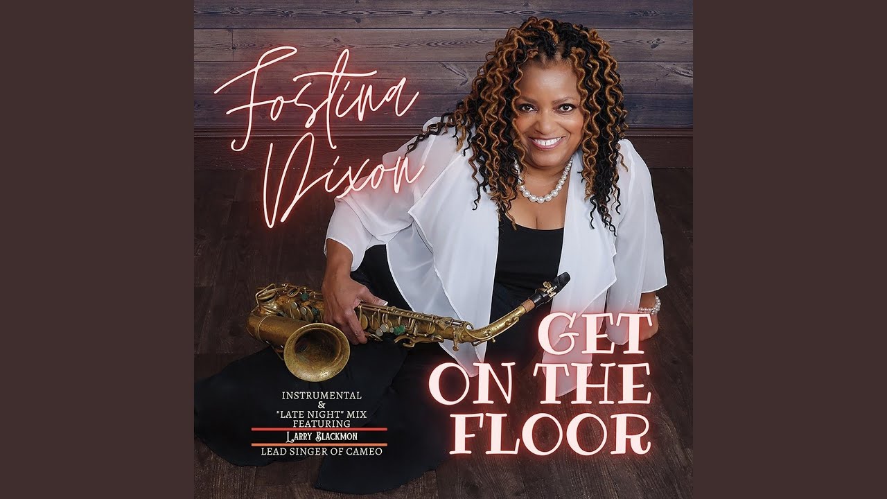 Get on the Floor (Late Night Mix) (feat. Larry Blackmon) - YouTube