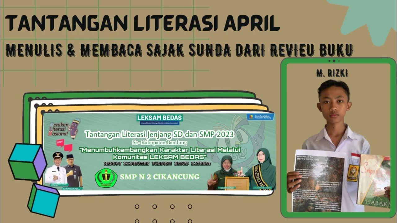 M. RIZKI_SMPN 2 CIKANCUNG_SR06_VIDEO PRESENTASI SAJAK_APRIL - YouTube