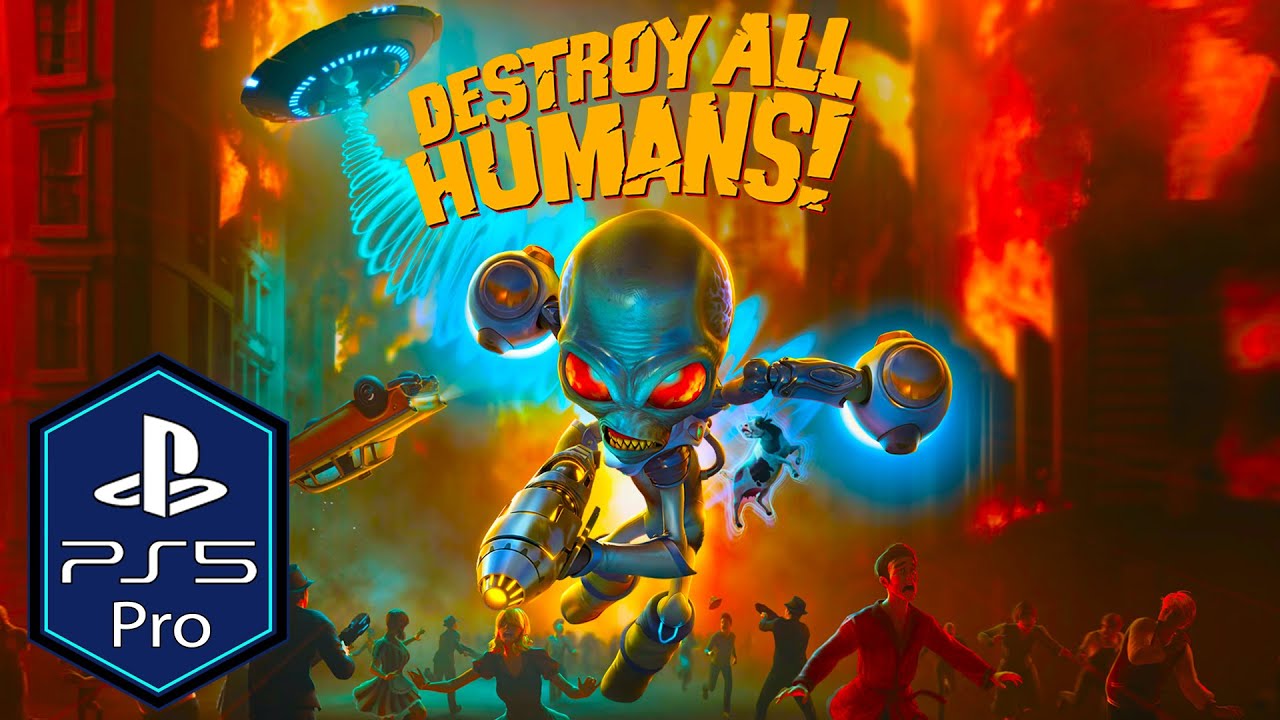Destroy All Humans PS5 Pro Gameplay Review - YouTube