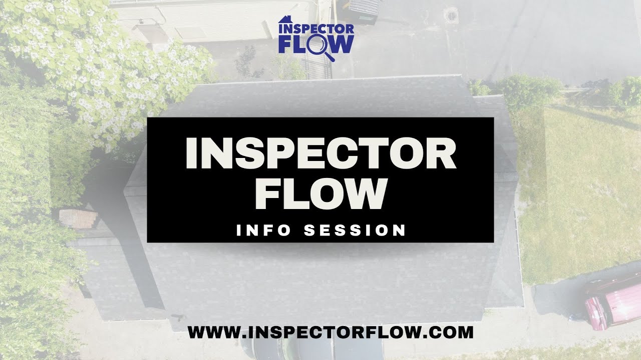 Inspector Flow Home Inspector School Info Session - YouTube