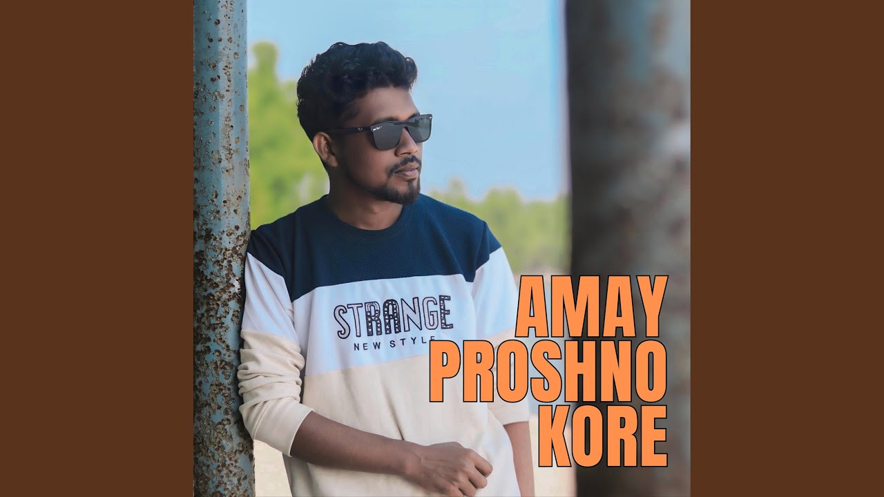 Amay Prashna Kare Unplugged (feat. Sondhi Emon) - YouTube