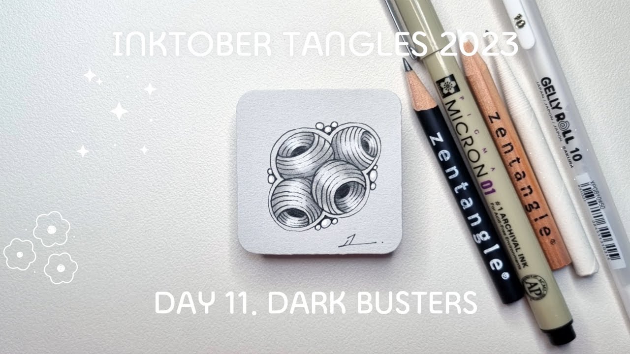 InktoberTangles2023 DAY 11 : DARK BUSTERS - YouTube