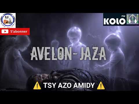 Tantara Kolo FM / Bira Ti'art --- Avelon-jaza (Mampitaintaina)