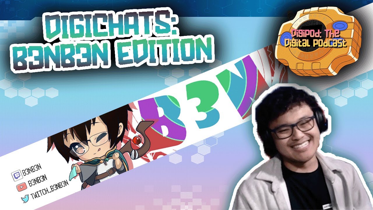 DigiChats feat. @B3NB3NTTV | DigiPod: The Digital Podcast 103 - YouTube