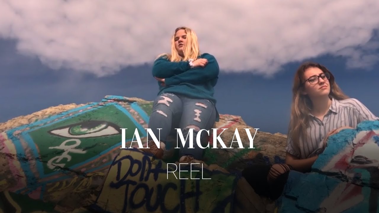 IAN MCKAY - Director - 2021 Film Reel - YouTube