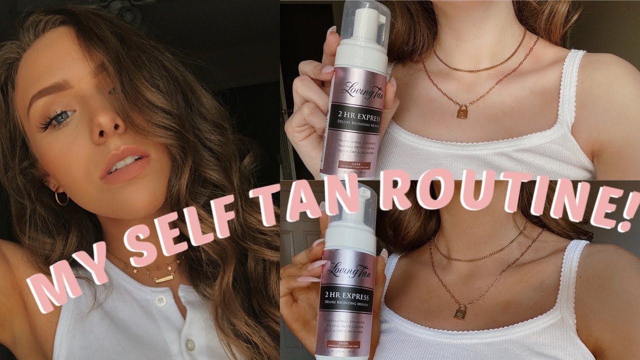 MY SELF TANNING ROUTINE | TIPS + TRICKS | LOVING TAN - YouTube