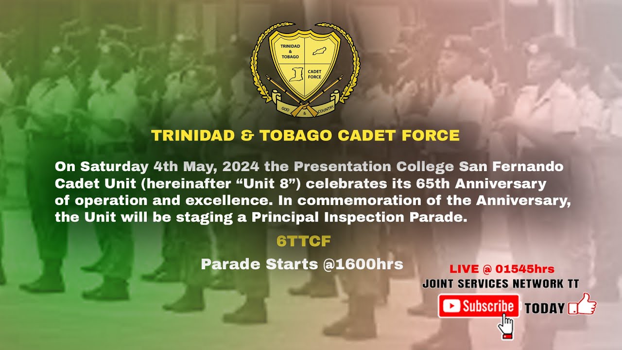 Trinidad & Tobago Cadet Force Principal Inspection Parade (6TTCF) 2024 ...