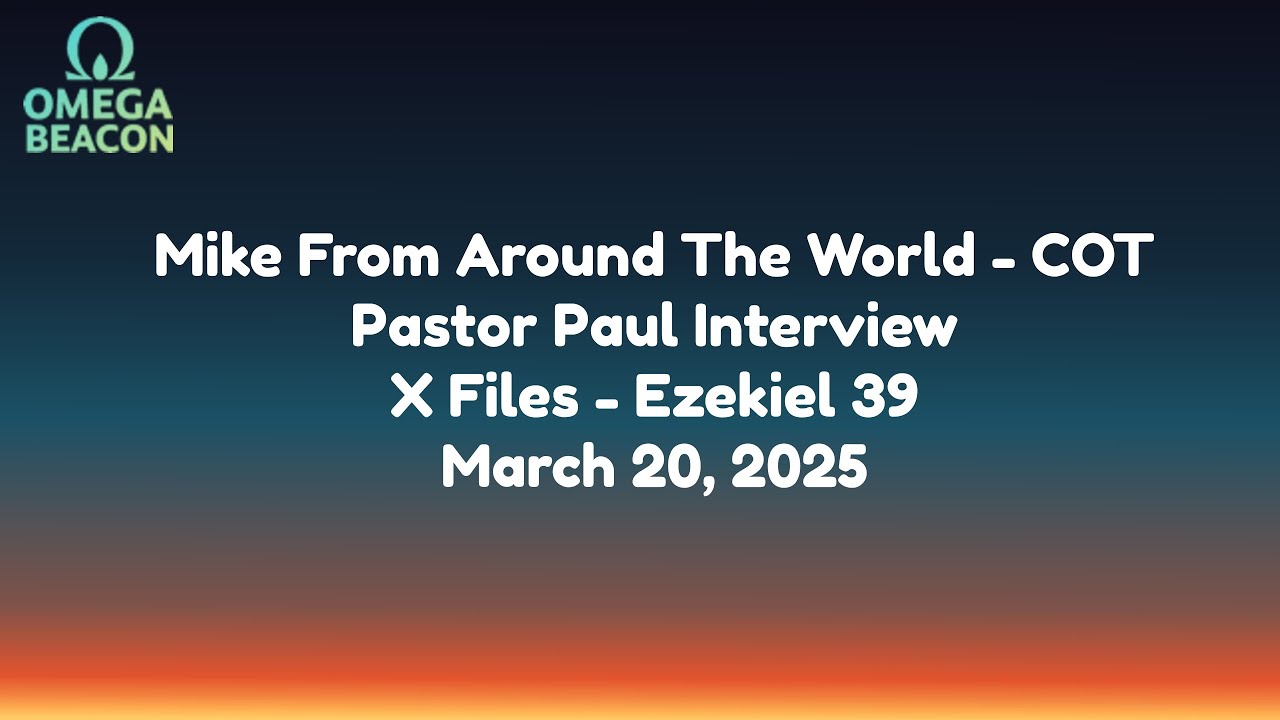 Mike From Around The World - COT - Pastor Paul Interview - X Files ...