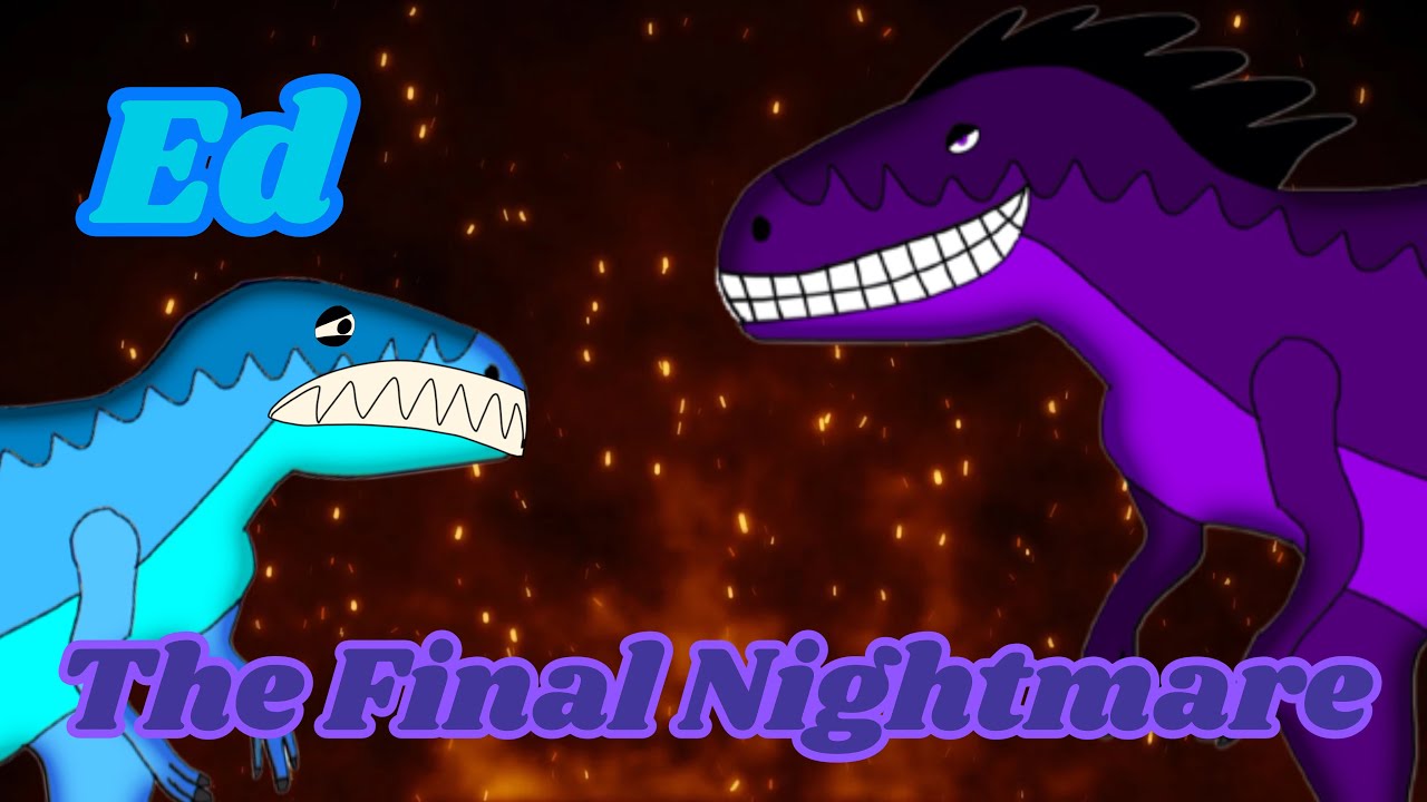 Ed: The Final Nightmare - YouTube