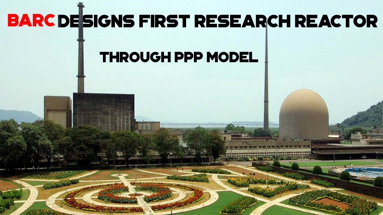 BARC Designs First Research Reactor Through PPP Model - YouTube