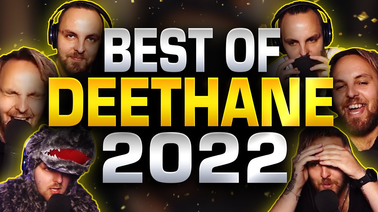 BEST OF DEETHANE 2022 - YouTube