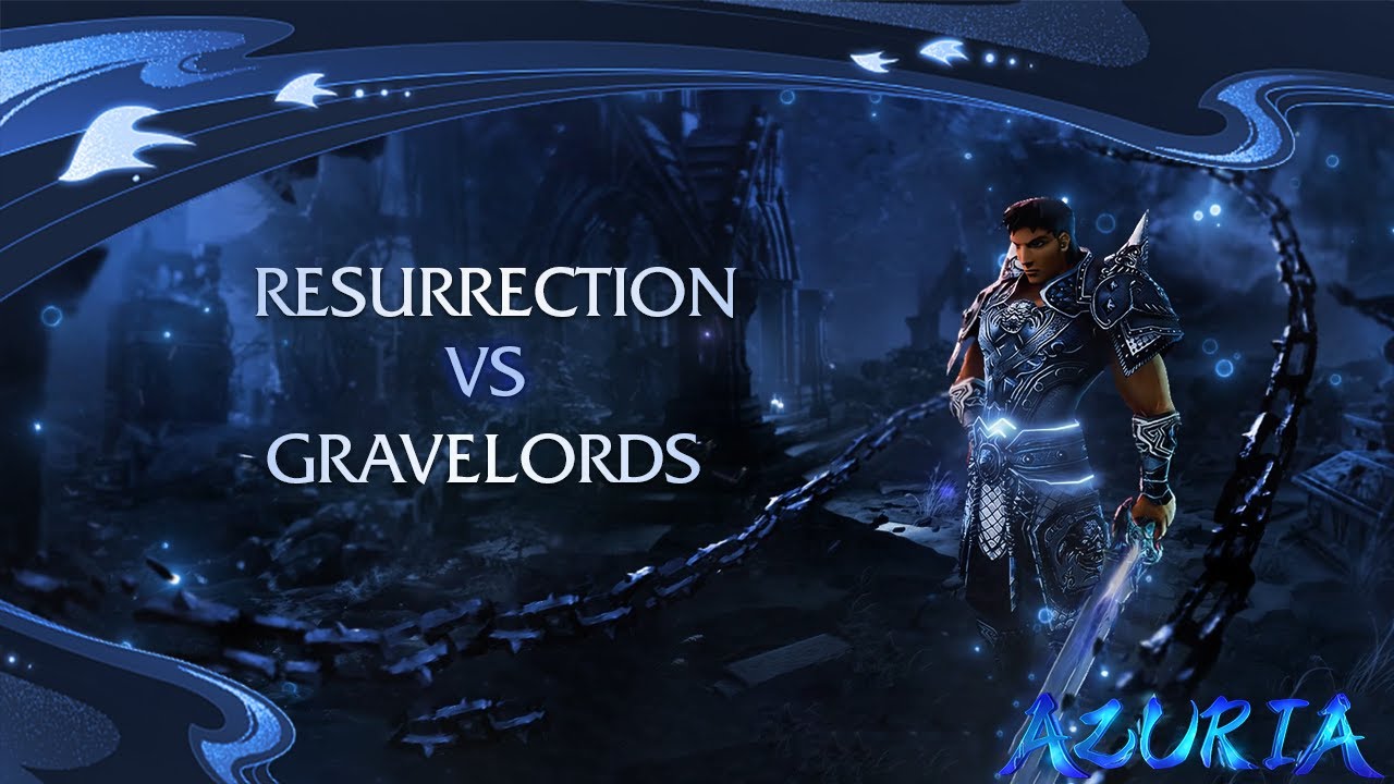 Resurrection (100) x Gravelords (63) - Azuria - YouTube