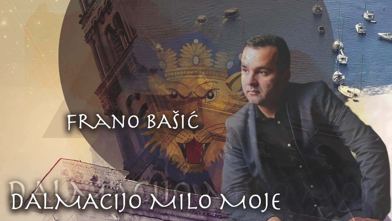 Frano Bašić - Dalmacijo milo moje - YouTube