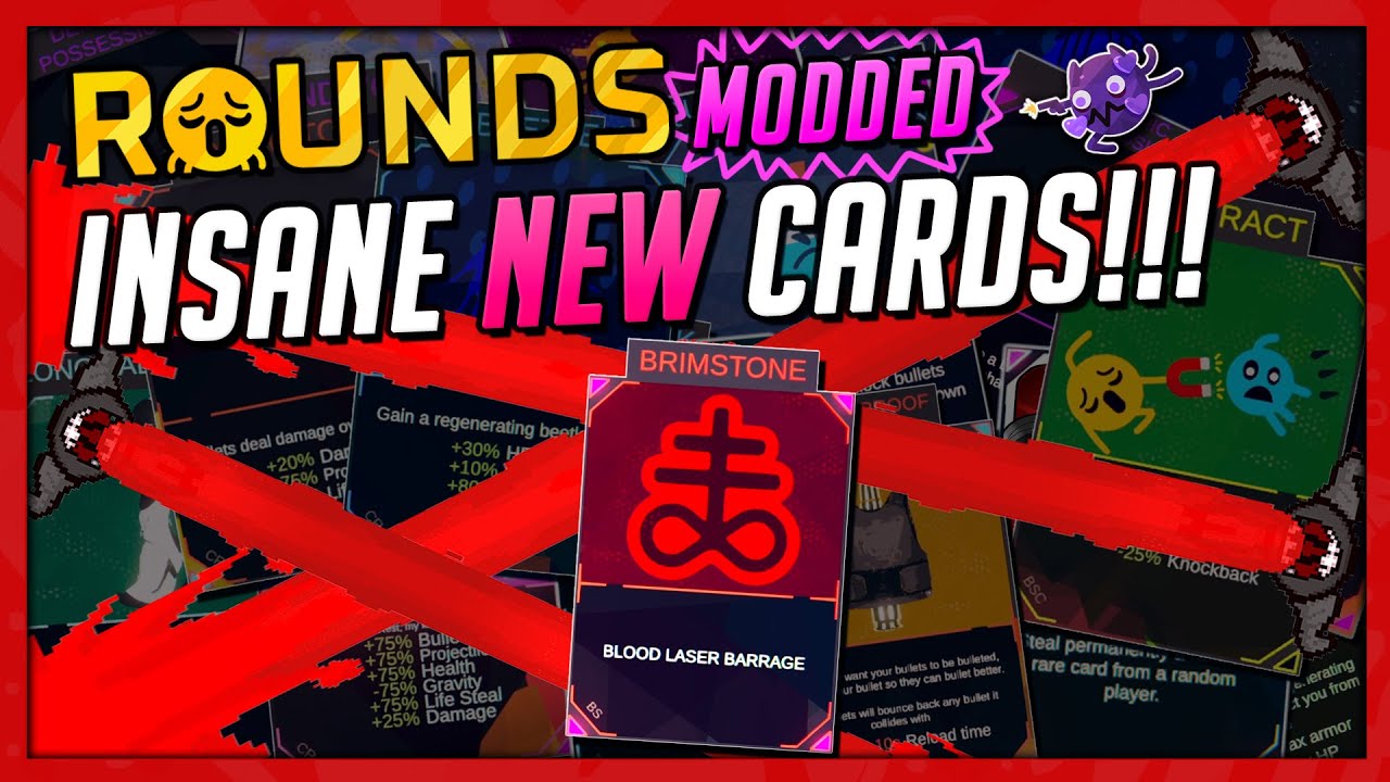 INSANE NEW MODDED CARDS!!! | Modded ROUNDS - YouTube