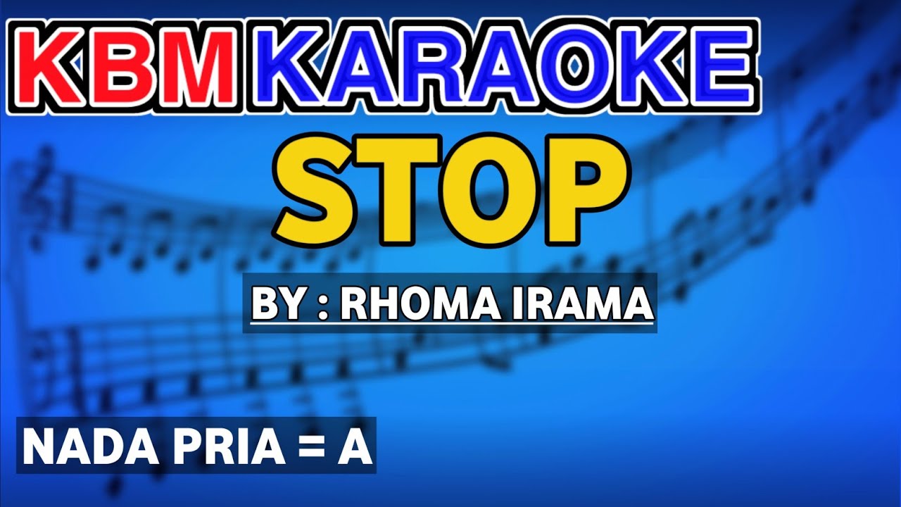 STOP - Rhoma Irama | KARAOKE HD - YouTube