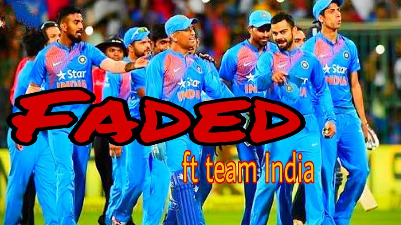 Faded Ft Team India | Best Performance Of Indian Cricket Team | - YouTube