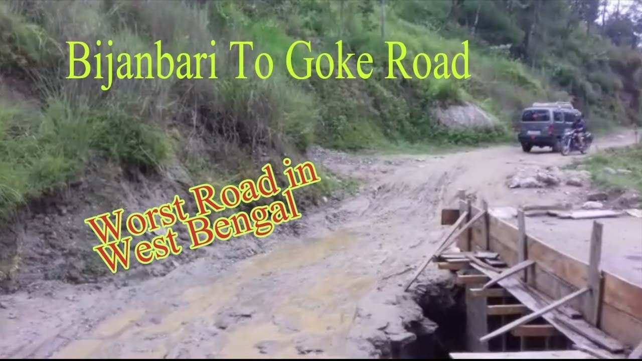 Worst Road Ever- Bijanbari to Goke Road - YouTube