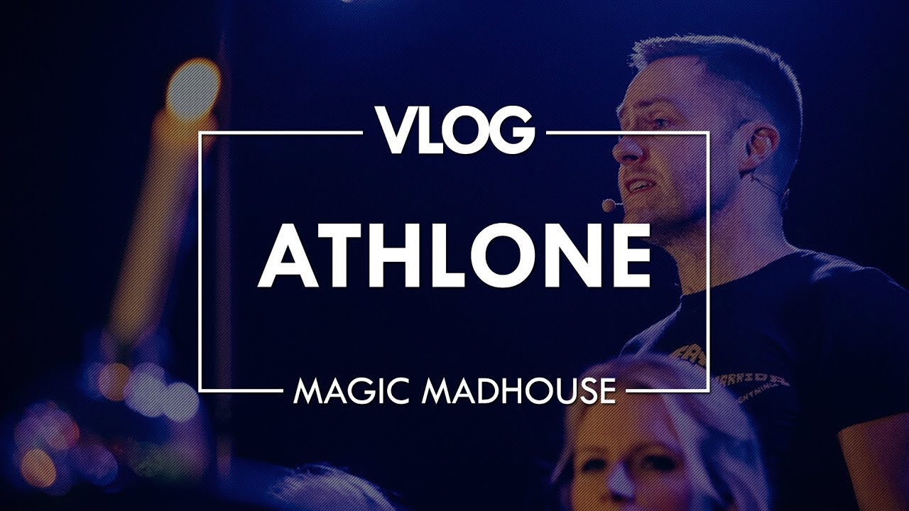VLOG #6: Magic Madhouse, Athlone - YouTube