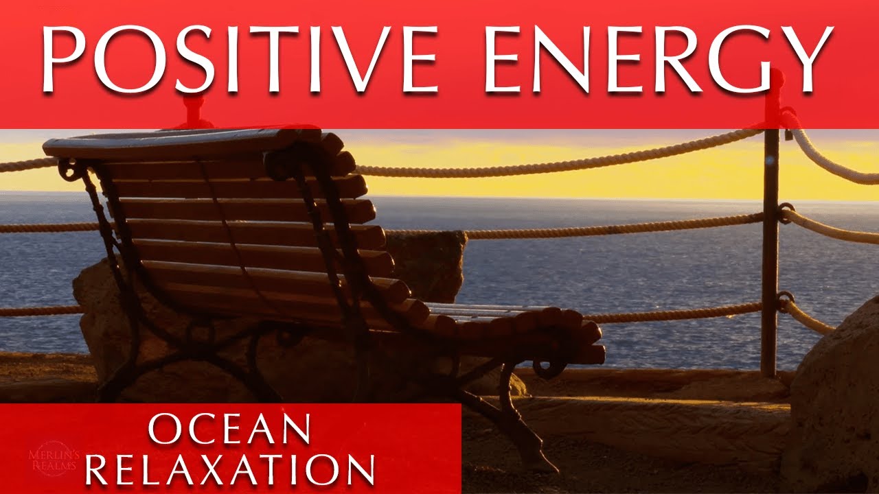 Replenish Positive Energy As You Relax By The Ocean - YouTube Music