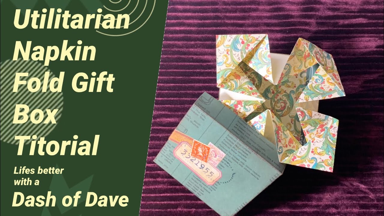 Utilitarian Napkin Fold Gift Box Tutorial - YouTube